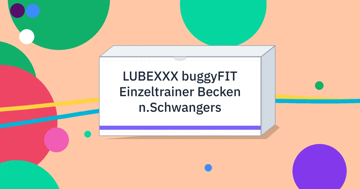 Symbolbild: Packung mit der Aufschrift LUBEXXX buggyFIT Einzeltrainer Becken n.Schwangers (PZN 19223694) – Verfügbarkeit und Bezug in Apotheken in Frankfurt am Main