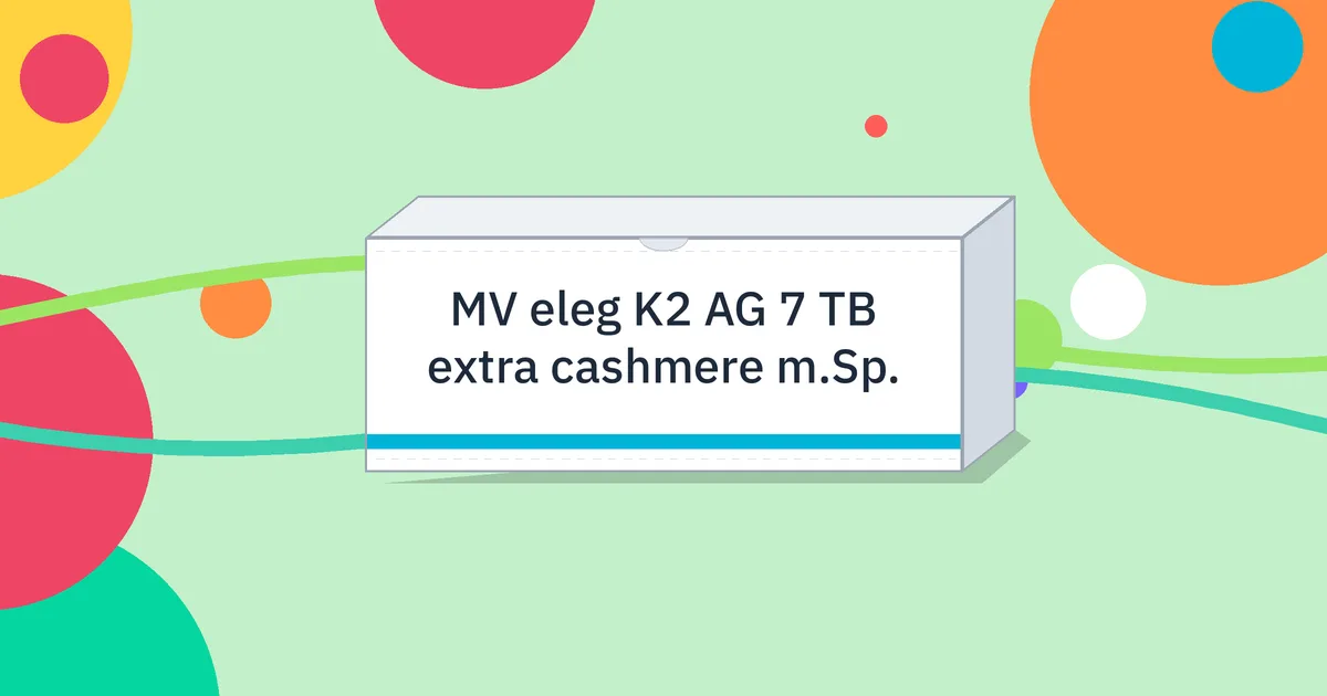 Symbolbild: Packung mit der Aufschrift MV eleg K2 AG 7 TB extra cashmere m.Sp. (PZN 14678177) – Verfügbarkeit und Bezug in Apotheken in Frankfurt am Main