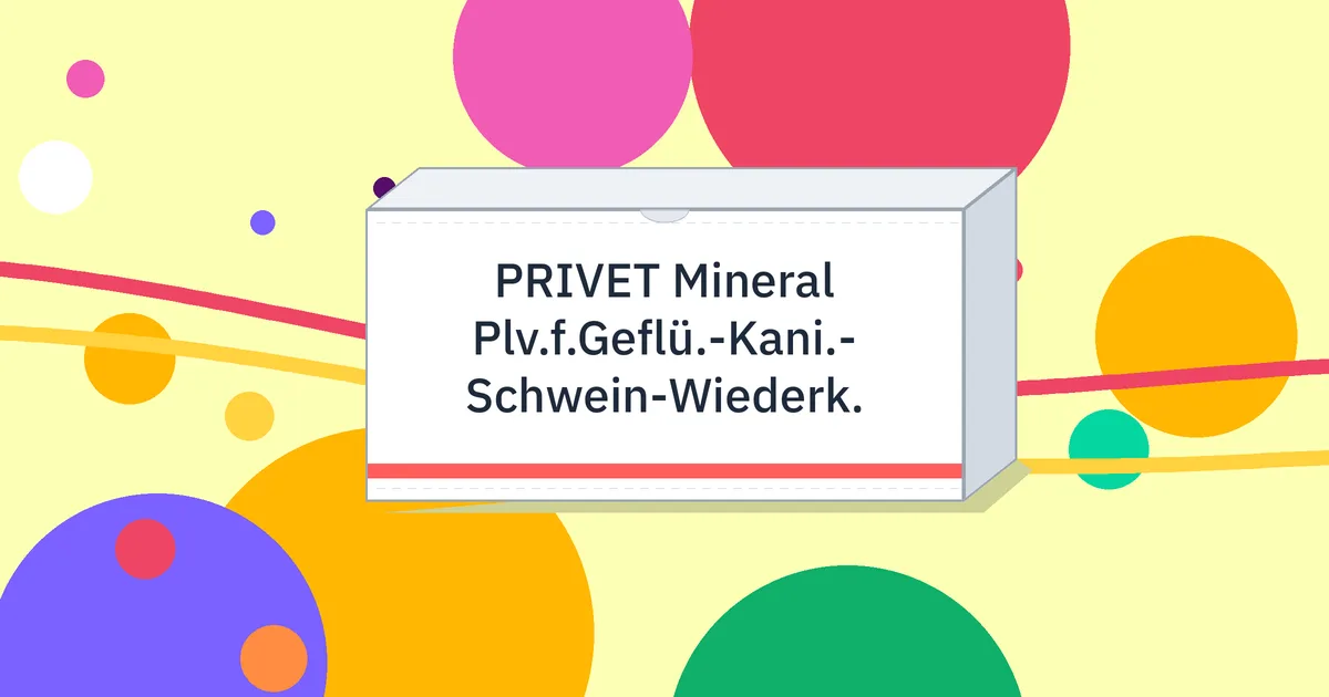 Symbolbild: Packung mit der Aufschrift PRIVET Mineral Plv.f.Geflü.-Kani.-Schwein-Wiederk. (PZN 11081591) – Verfügbarkeit und Bezug in Apotheken in Frankfurt am Main
