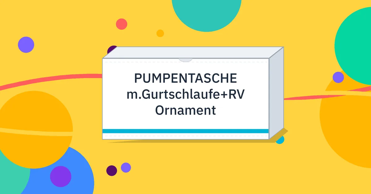 Symbolbild: Packung mit der Aufschrift PUMPENTASCHE m.Gurtschlaufe+RV Ornament (PZN 12461025) – Verfügbarkeit und Bezug in Apotheken in Frankfurt am Main