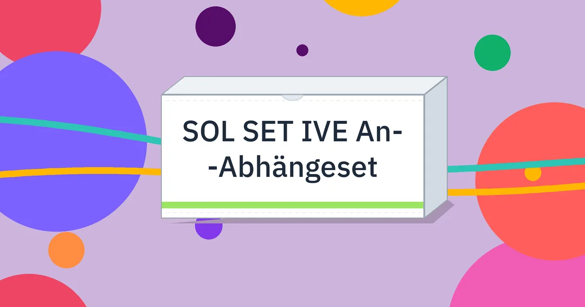 Symbolbild: Packung mit der Aufschrift SOL SET IVE An--Abhängeset (PZN 13197091) – Verfügbarkeit und Bezug in Apotheken in Frankfurt am Main