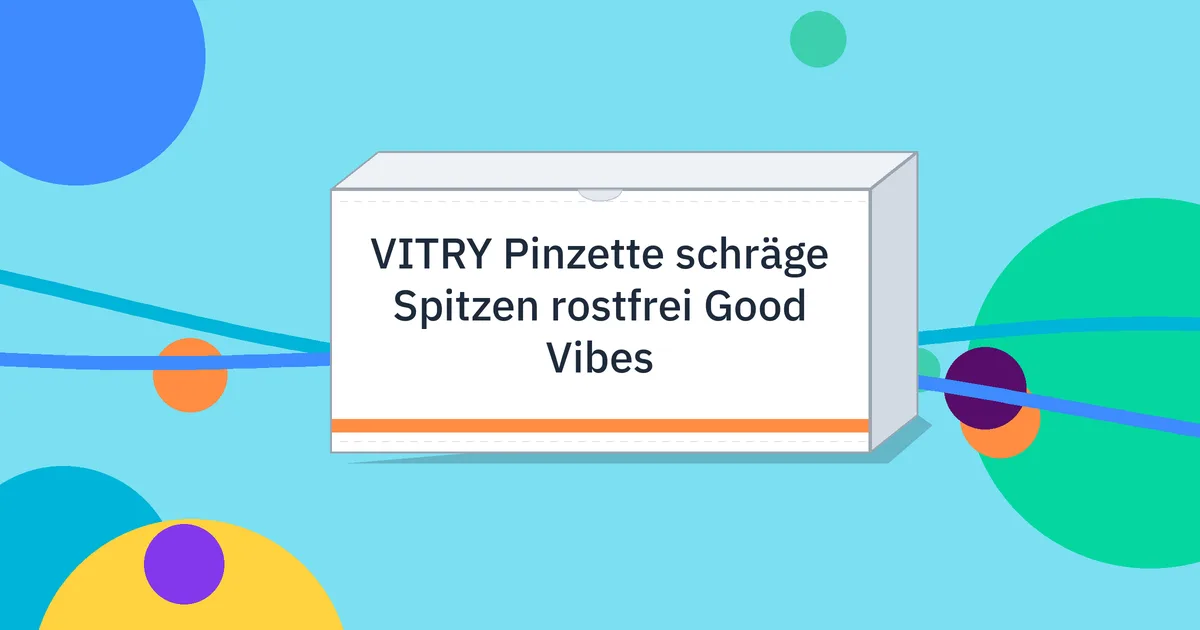 Symbolbild: Packung mit der Aufschrift VITRY Pinzette schräge Spitzen rostfrei Good Vibes (PZN 17261822) – Verfügbarkeit und Bezug in Apotheken in Frankfurt am Main