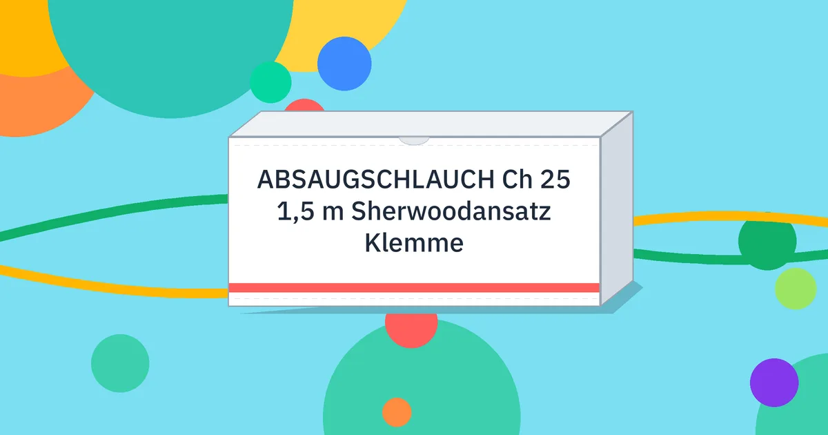 Symbolbild: Packung mit der Aufschrift ABSAUGSCHLAUCH Ch 25 1,5 m Sherwoodansatz Klemme (PZN 17484255) – Verfügbarkeit und Bezug in Apotheken in Frankfurt am Main