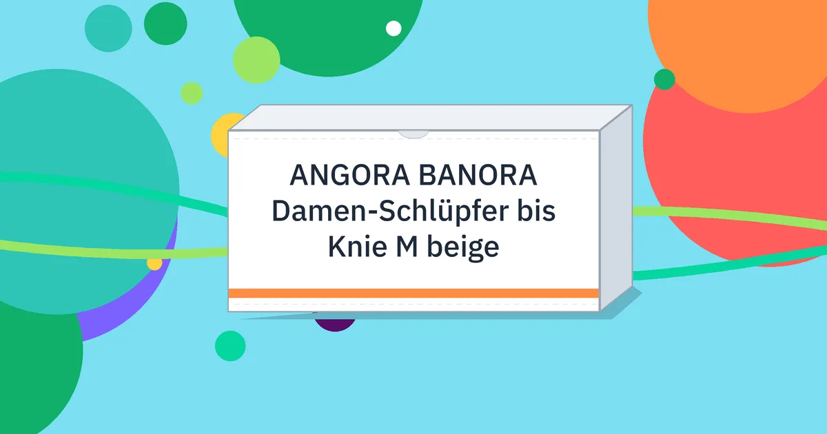 Symbolbild: Packung mit der Aufschrift ANGORA BANORA Damen-Schlüpfer bis Knie M beige (PZN 01540974) – Verfügbarkeit und Bezug in Apotheken in Frankfurt am Main