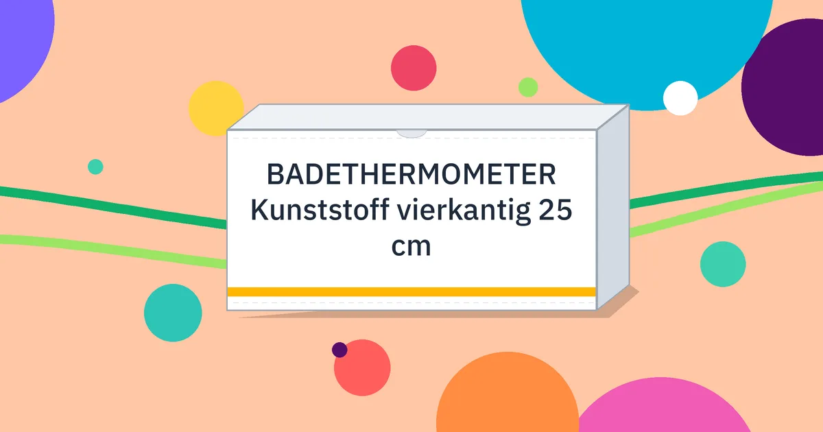 Symbolbild: Packung mit der Aufschrift BADETHERMOMETER Kunststoff vierkantig 25 cm (PZN 01980058) – Verfügbarkeit und Bezug in Apotheken in Frankfurt am Main