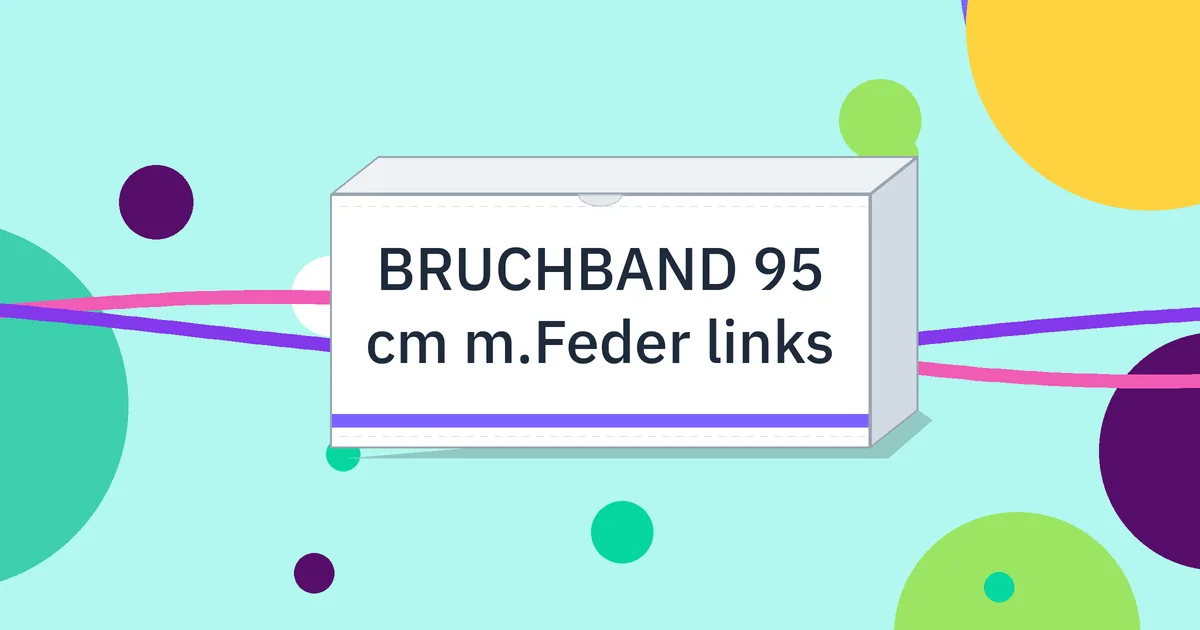 Symbolbild: Packung mit der Aufschrift BRUCHBAND 95 cm m.Feder links (PZN 01725308) – Verfügbarkeit und Bezug in Apotheken in Frankfurt am Main