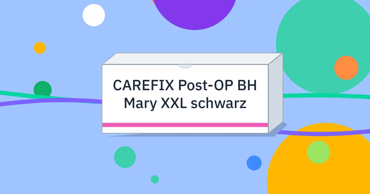 Symbolbild: Packung mit der Aufschrift CAREFIX Post-OP BH Mary XXL schwarz (PZN 11583795) – Verfügbarkeit und Bezug in Apotheken in Frankfurt am Main