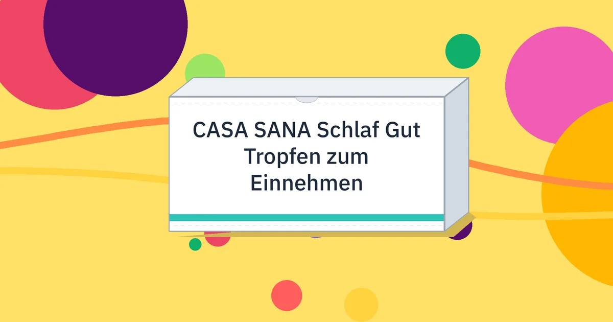 Symbolbild: Packung mit der Aufschrift CASA SANA Schlaf Gut Tropfen zum Einnehmen (PZN 13358559) – Verfügbarkeit und Bezug in Apotheken in Frankfurt am Main