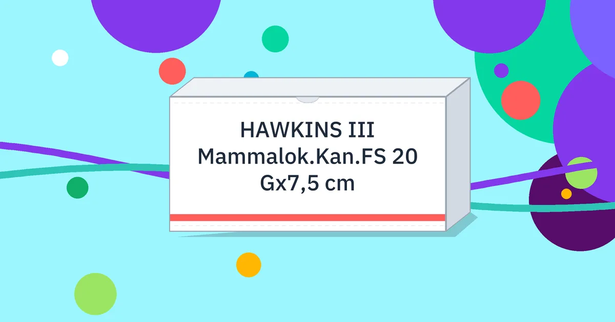 Symbolbild: Packung mit der Aufschrift HAWKINS III Mammalok.Kan.FS 20 Gx7,5 cm (PZN 04501940) – Verfügbarkeit und Bezug in Apotheken in Frankfurt am Main