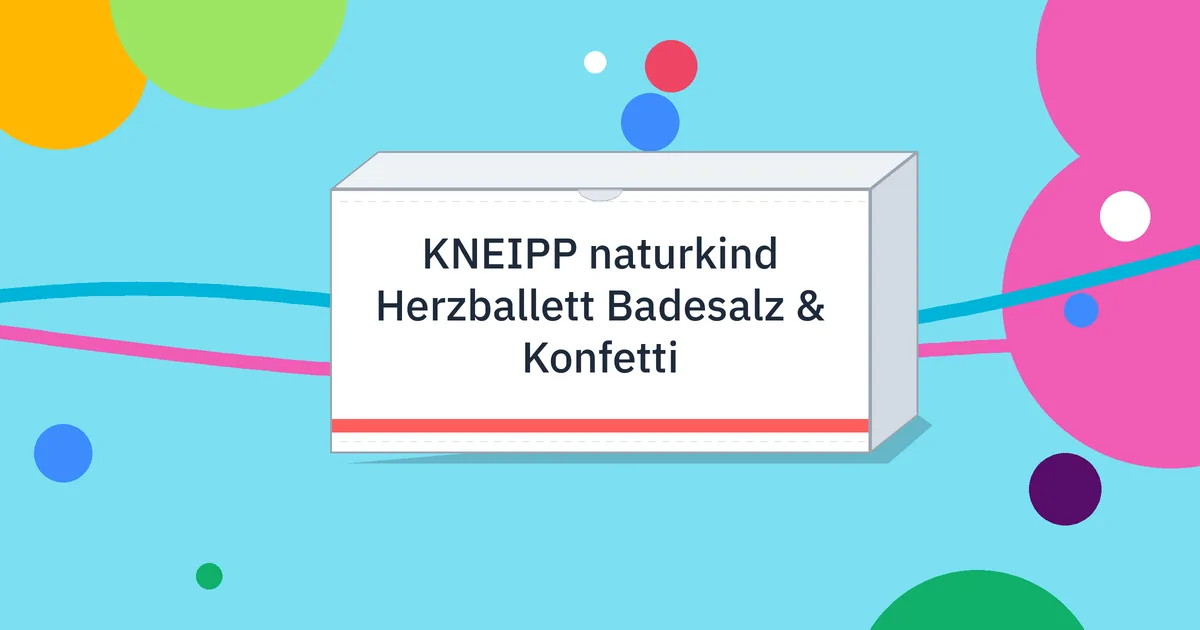 Symbolbild: Packung mit der Aufschrift KNEIPP naturkind Herzballett Badesalz & Konfetti (PZN 19829379) – Verfügbarkeit und Bezug in Apotheken in Frankfurt am Main