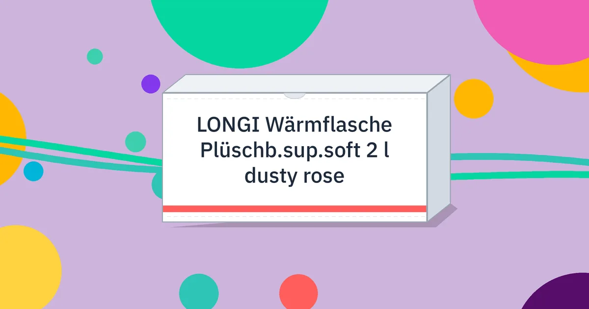 Symbolbild: Packung mit der Aufschrift LONGI Wärmflasche Plüschb.sup.soft 2 l dusty rose (PZN 20916913) – Verfügbarkeit und Bezug in Apotheken in Frankfurt am Main