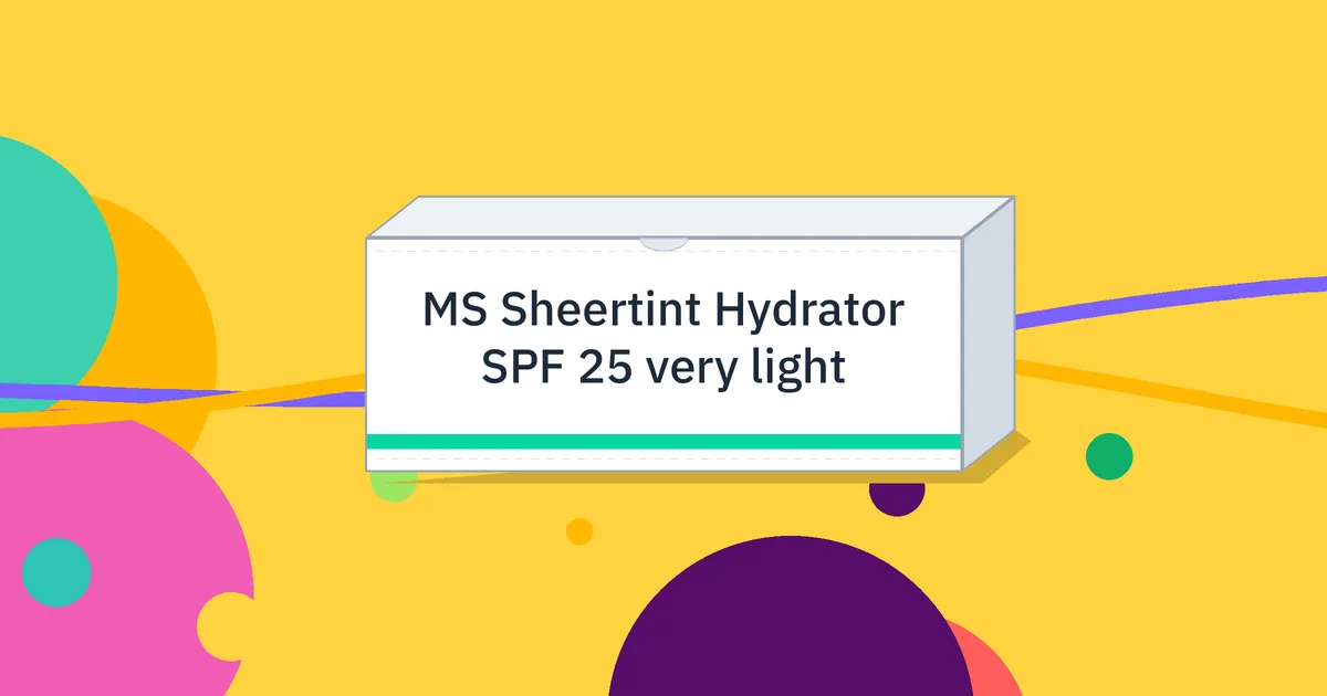 Symbolbild: Packung mit der Aufschrift MS Sheertint Hydrator SPF 25 very light (PZN 18894096) – Verfügbarkeit und Bezug in Apotheken in Frankfurt am Main