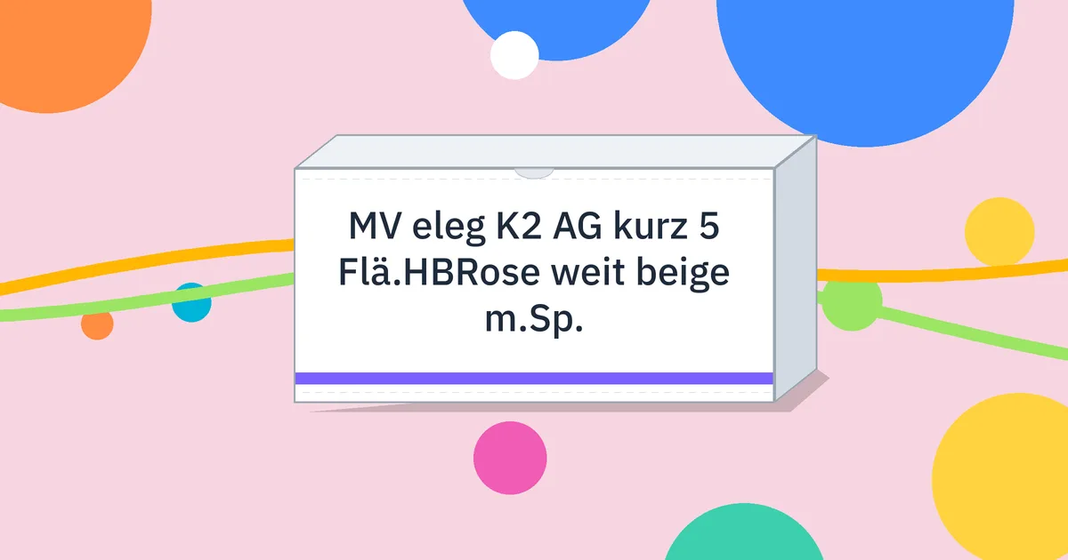 Symbolbild: Packung mit der Aufschrift MV eleg K2 AG kurz 5 Flä.HBRose weit beige m.Sp. (PZN 15706556) – Verfügbarkeit und Bezug in Apotheken in Frankfurt am Main