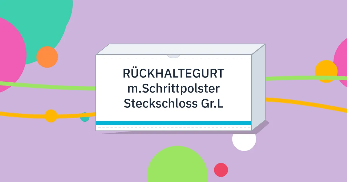 Symbolbild: Packung mit der Aufschrift RÜCKHALTEGURT m.Schrittpolster Steckschloss Gr.L (PZN 11570278) – Verfügbarkeit und Bezug in Apotheken in Frankfurt am Main