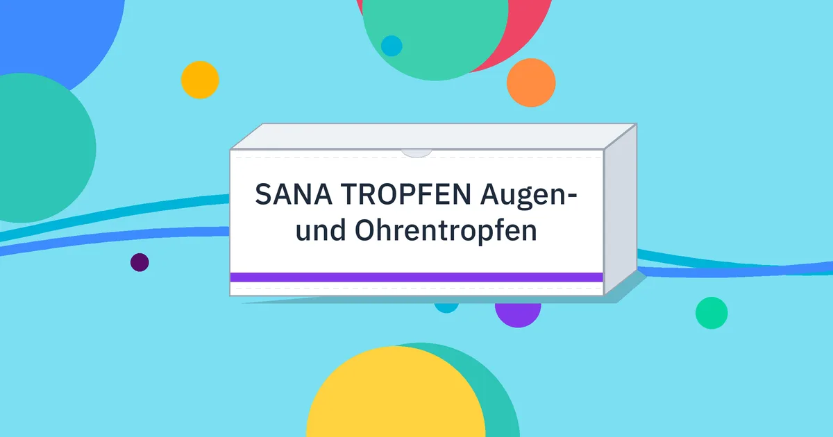 Symbolbild: Packung mit der Aufschrift SANA TROPFEN Augen- und Ohrentropfen (PZN 12898561) – Verfügbarkeit und Bezug in Apotheken in Frankfurt am Main