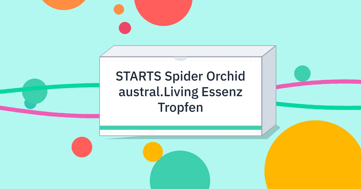 Symbolbild: Packung mit der Aufschrift STARTS Spider Orchid austral.Living Essenz Tropfen (PZN 05011149) – Verfügbarkeit und Bezug in Apotheken in Frankfurt am Main