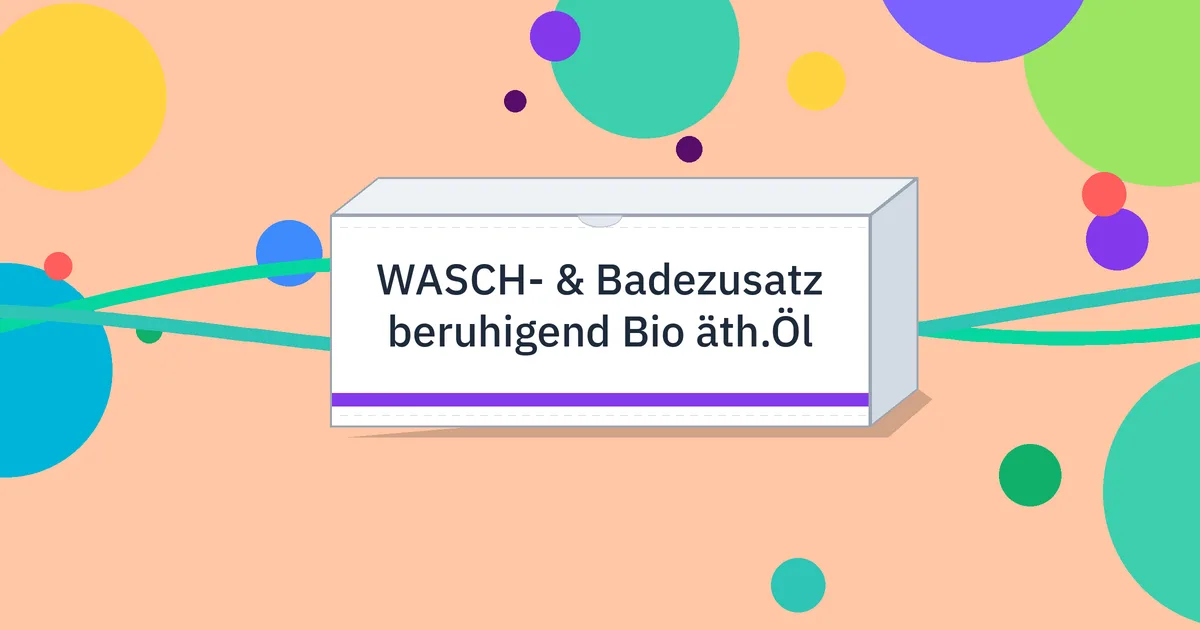 Symbolbild: Packung mit der Aufschrift WASCH- & Badezusatz beruhigend Bio äth.Öl (PZN 17924694) – Verfügbarkeit und Bezug in Apotheken in Frankfurt am Main