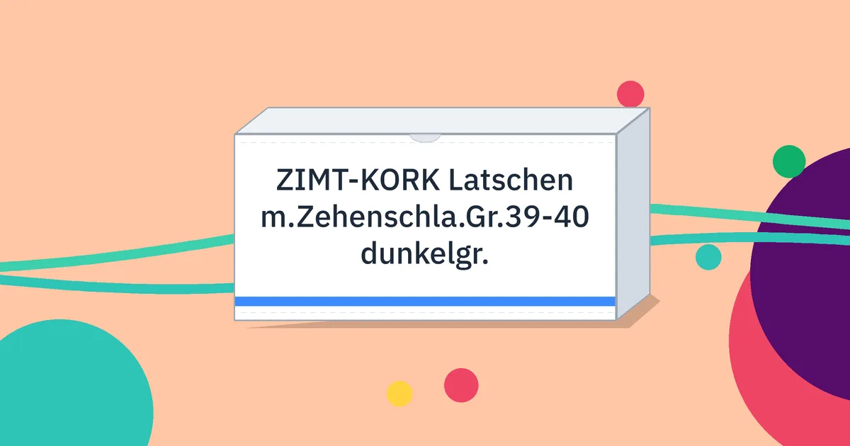 Symbolbild: Packung mit der Aufschrift ZIMT-KORK Latschen m.Zehenschla.Gr.39-40 dunkelgr. (PZN 19728891) – Verfügbarkeit und Bezug in Apotheken in Frankfurt am Main