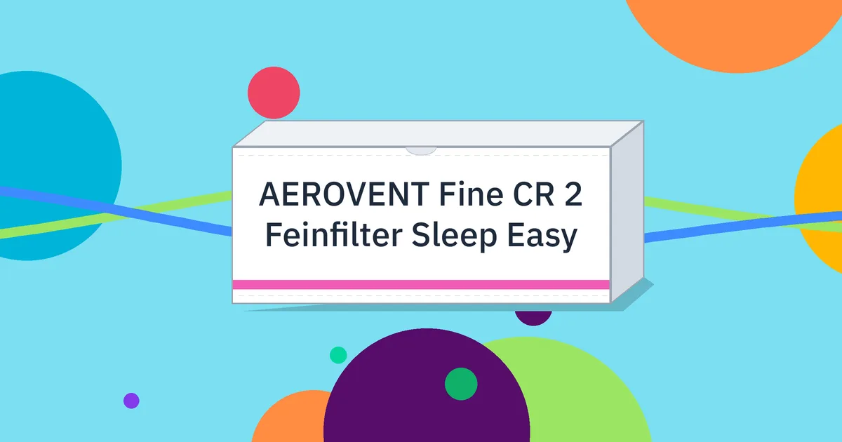 Symbolbild: Packung mit der Aufschrift AEROVENT Fine CR 2 Feinfilter Sleep Easy (PZN 01076755) – Verfügbarkeit und Bezug in Apotheken in Frankfurt am Main