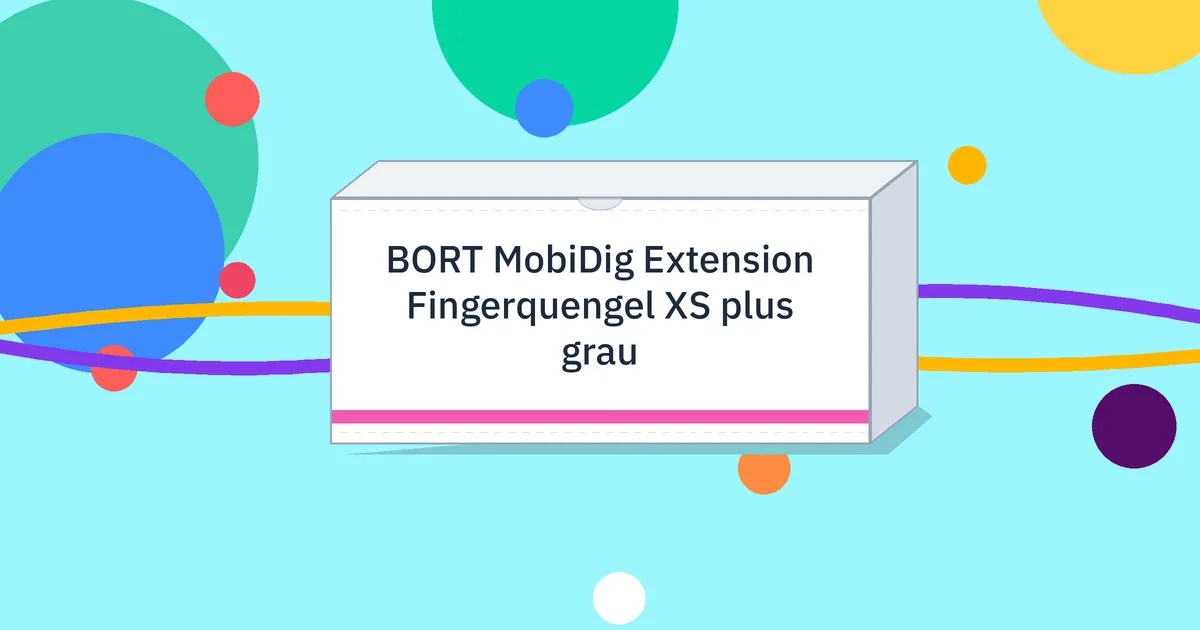 Symbolbild: Packung mit der Aufschrift BORT MobiDig Extension Fingerquengel XS plus grau (PZN 16318112) – Verfügbarkeit und Bezug in Apotheken in Frankfurt am Main