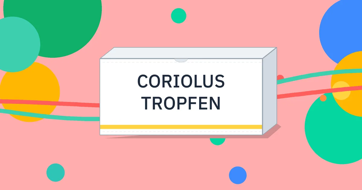 Symbolbild: Packung mit der Aufschrift CORIOLUS TROPFEN (PZN 15229323) – Verfügbarkeit und Bezug in Apotheken in Frankfurt am Main