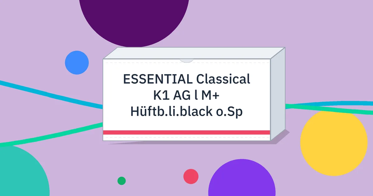 Symbolbild: Packung mit der Aufschrift ESSENTIAL Classical K1 AG l M+ Hüftb.li.black o.Sp (PZN 17013219) – Verfügbarkeit und Bezug in Apotheken in Frankfurt am Main
