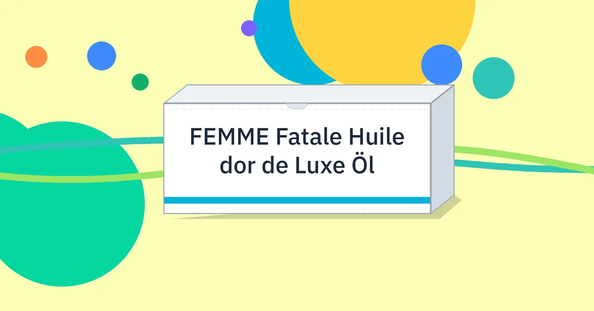 Symbolbild: Packung mit der Aufschrift FEMME Fatale Huile dor de Luxe Öl (PZN 05969415) – Verfügbarkeit und Bezug in Apotheken in Frankfurt am Main