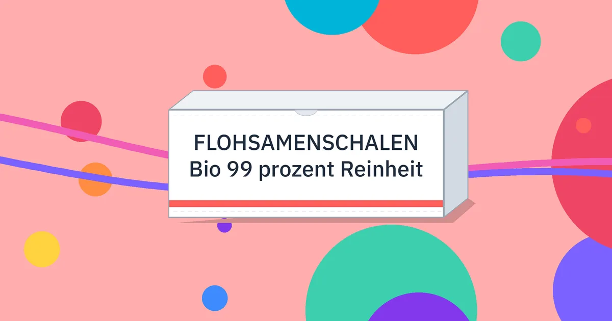 Symbolbild: Packung mit der Aufschrift FLOHSAMENSCHALEN Bio 99 prozent Reinheit (PZN 10197506) – Verfügbarkeit und Bezug in Apotheken in Frankfurt am Main