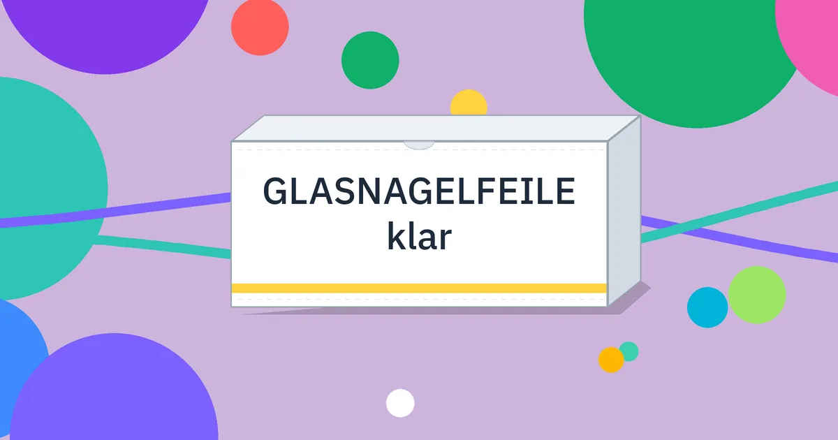Symbolbild: Packung mit der Aufschrift GLASNAGELFEILE klar (PZN 01876444) – Verfügbarkeit und Bezug in Apotheken in Frankfurt am Main