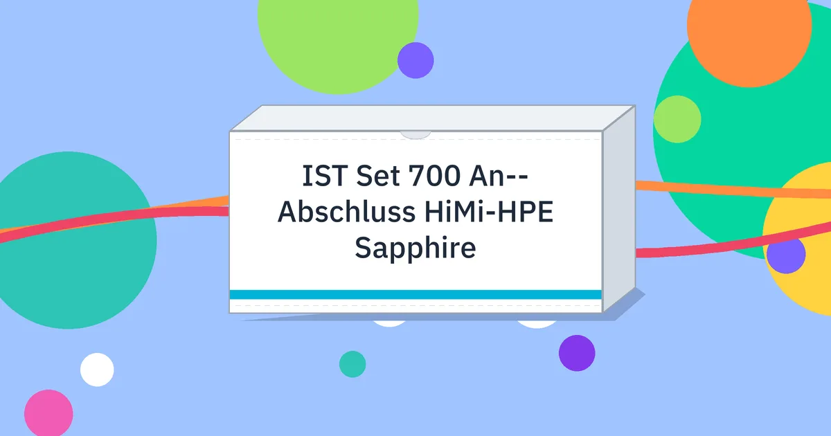 Symbolbild: Packung mit der Aufschrift IST Set 700 An--Abschluss HiMi-HPE Sapphire (PZN 15895072) – Verfügbarkeit und Bezug in Apotheken in Frankfurt am Main
