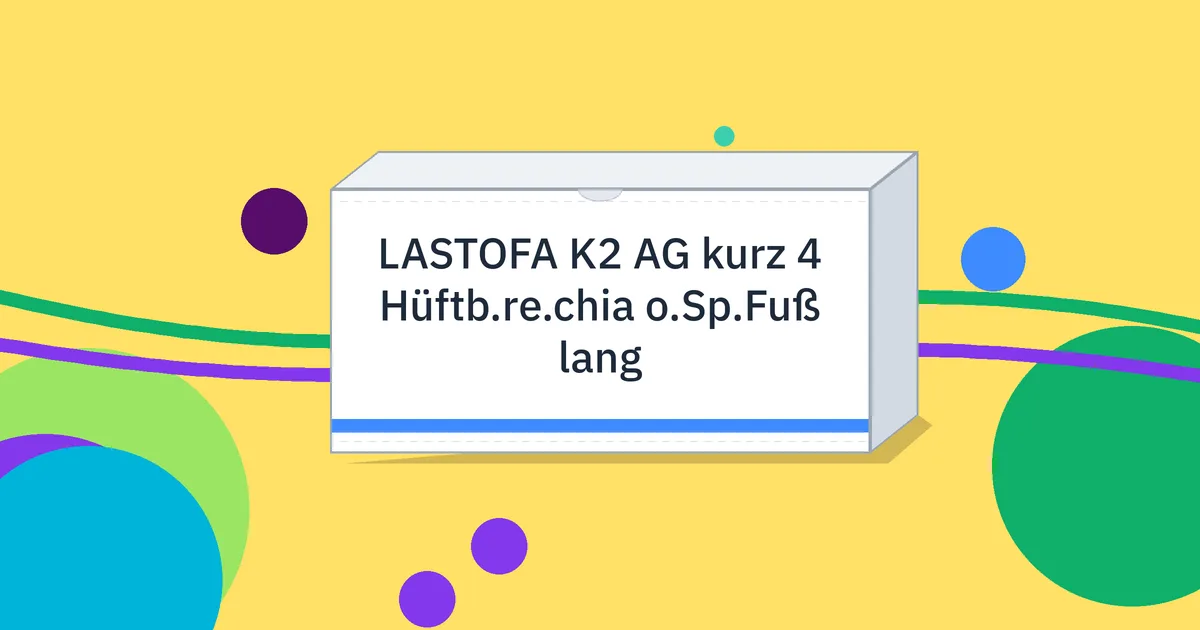 Symbolbild: Packung mit der Aufschrift LASTOFA K2 AG kurz 4 Hüftb.re.chia o.Sp.Fuß lang (PZN 14152417) – Verfügbarkeit und Bezug in Apotheken in Frankfurt am Main