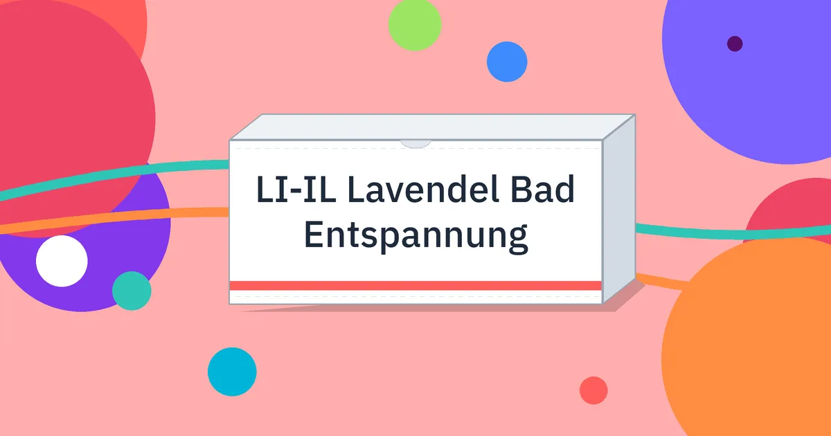Symbolbild: Packung mit der Aufschrift LI-IL Lavendel Bad Entspannung (PZN 09711671) – Verfügbarkeit und Bezug in Apotheken in Frankfurt am Main