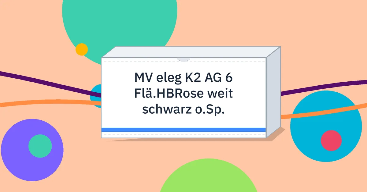Symbolbild: Packung mit der Aufschrift MV eleg K2 AG 6 Flä.HBRose weit schwarz o.Sp. (PZN 15721171) – Verfügbarkeit und Bezug in Apotheken in Frankfurt am Main
