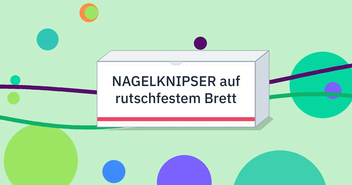 Symbolbild: Packung mit der Aufschrift NAGELKNIPSER auf rutschfestem Brett (PZN 08480560) – Verfügbarkeit und Bezug in Apotheken in Frankfurt am Main