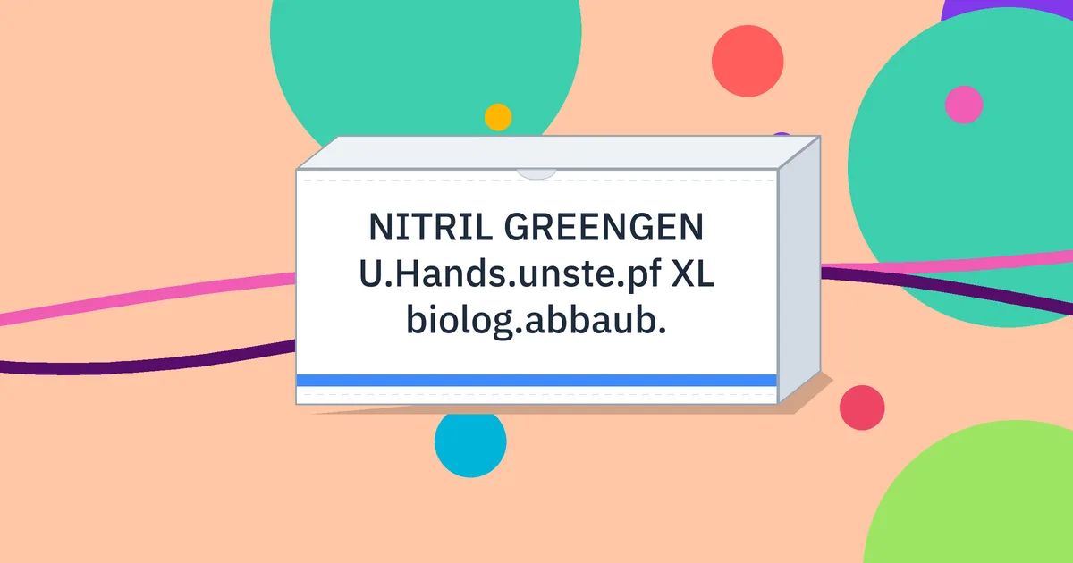 Symbolbild: Packung mit der Aufschrift NITRIL GREENGEN U.Hands.unste.pf XL biolog.abbaub. (PZN 19511140) – Verfügbarkeit und Bezug in Apotheken in Frankfurt am Main