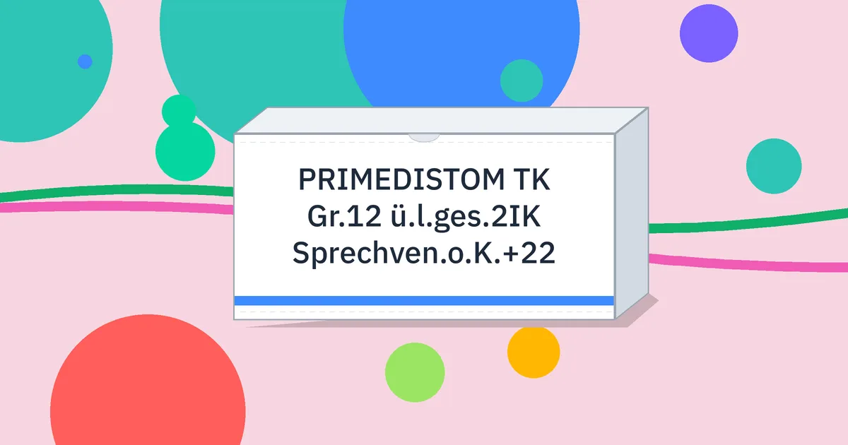 Symbolbild: Packung mit der Aufschrift PRIMEDISTOM TK Gr.12 ü.l.ges.2IK Sprechven.o.K.+22 (PZN 10282407) – Verfügbarkeit und Bezug in Apotheken in Frankfurt am Main