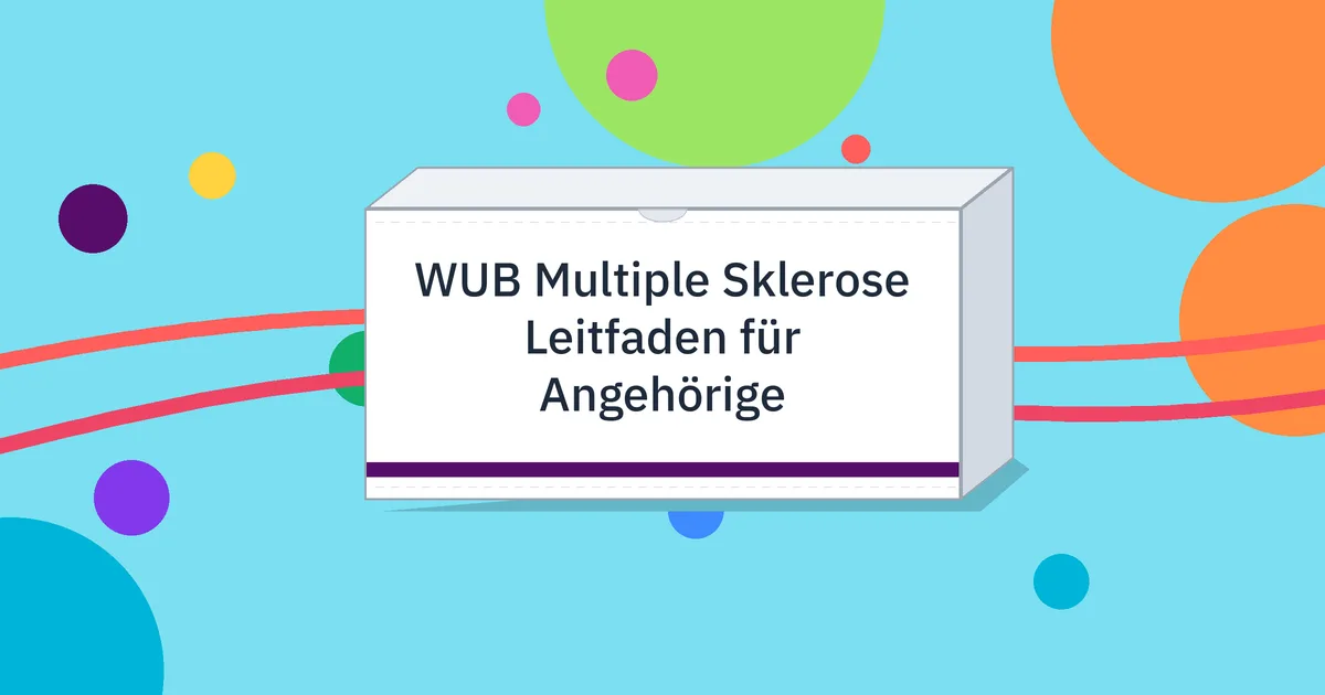 Symbolbild: Packung mit der Aufschrift WUB Multiple Sklerose Leitfaden für Angehörige (PZN 20133430) – Verfügbarkeit und Bezug in Apotheken in Frankfurt am Main