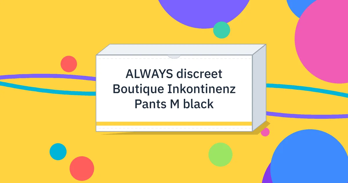 Symbolbild: Packung mit der Aufschrift ALWAYS discreet Boutique Inkontinenz Pants M black (PZN 17422662) – Verfügbarkeit und Bezug in Apotheken in Frankfurt am Main