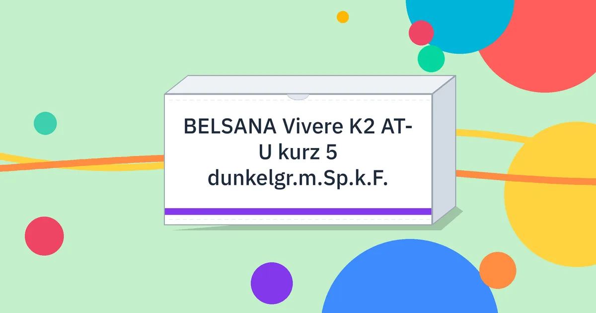 Symbolbild: Packung mit der Aufschrift BELSANA Vivere K2 AT-U kurz 5 dunkelgr.m.Sp.k.F. (PZN 12187400) – Verfügbarkeit und Bezug in Apotheken in Frankfurt am Main