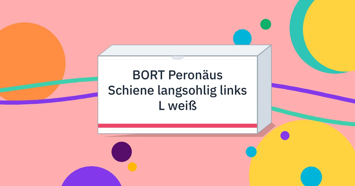 Symbolbild: Packung mit der Aufschrift BORT Peronäus Schiene langsohlig links L weiß (PZN 09443897) – Verfügbarkeit und Bezug in Apotheken in Frankfurt am Main