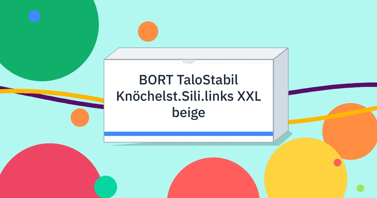 Symbolbild: Packung mit der Aufschrift BORT TaloStabil Knöchelst.Sili.links XXL beige (PZN 17842826) – Verfügbarkeit und Bezug in Apotheken in Frankfurt am Main