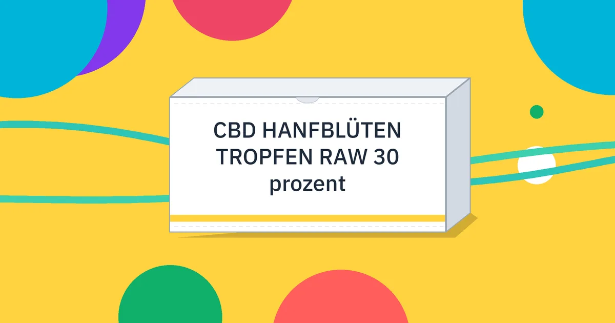Symbolbild: Packung mit der Aufschrift CBD HANFBLÜTEN TROPFEN RAW 30 prozent (PZN 15436045) – Verfügbarkeit und Bezug in Apotheken in Frankfurt am Main