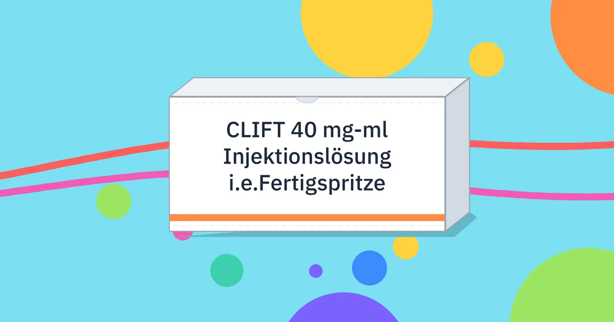 Symbolbild: Packung mit der Aufschrift CLIFT 40 mg-ml Injektionslösung i.e.Fertigspritze (PZN 17903249) – Verfügbarkeit und Bezug in Apotheken in Frankfurt am Main