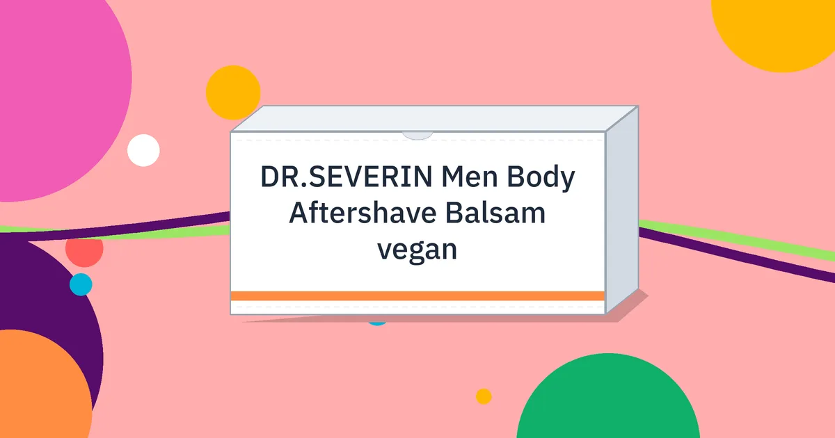 Symbolbild: Packung mit der Aufschrift DR.SEVERIN Men Body Aftershave Balsam vegan (PZN 15238003) – Verfügbarkeit und Bezug in Apotheken in Frankfurt am Main