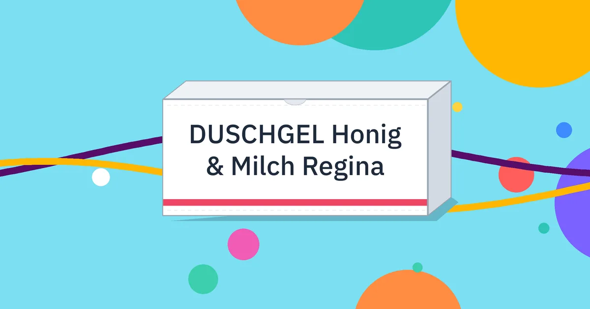 Symbolbild: Packung mit der Aufschrift DUSCHGEL Honig & Milch Regina (PZN 15422190) – Verfügbarkeit und Bezug in Apotheken in Frankfurt am Main