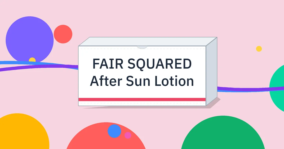 Symbolbild: Packung mit der Aufschrift FAIR SQUARED After Sun Lotion (PZN 18788201) – Verfügbarkeit und Bezug in Apotheken in Frankfurt am Main