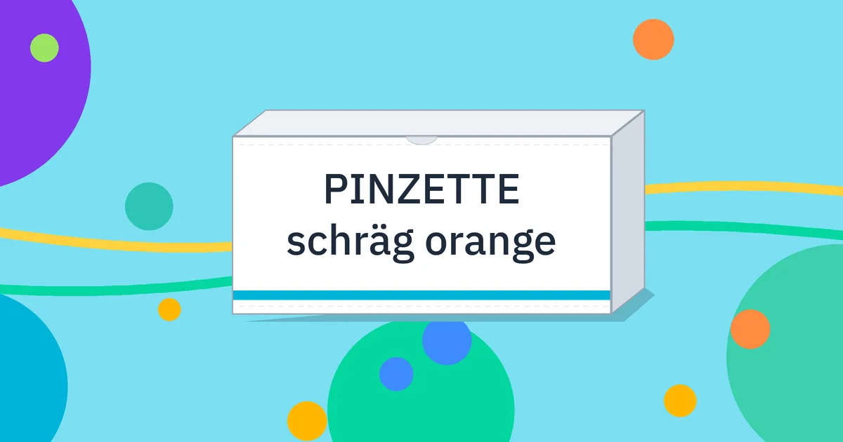 Symbolbild: Packung mit der Aufschrift PINZETTE schräg orange (PZN 01519052) – Verfügbarkeit und Bezug in Apotheken in Frankfurt am Main