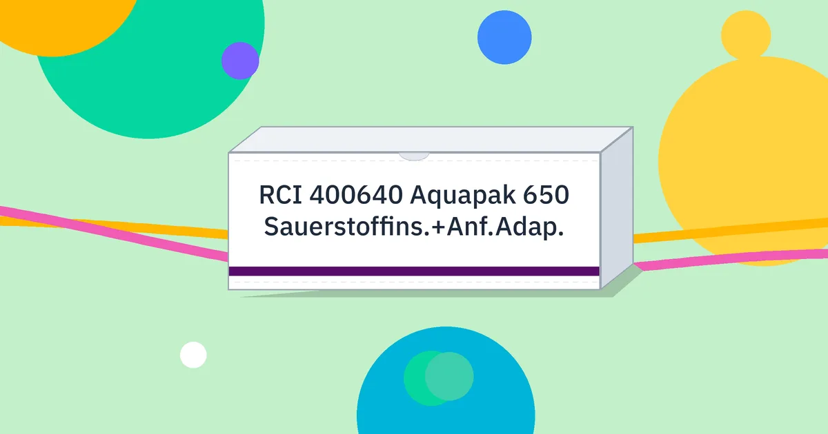 Symbolbild: Packung mit der Aufschrift RCI 400640 Aquapak 650 Sauerstoffins.+Anf.Adap. (PZN 18054404) – Verfügbarkeit und Bezug in Apotheken in Frankfurt am Main