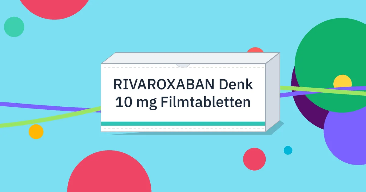 Symbolbild: Packung mit der Aufschrift RIVAROXABAN Denk 10 mg Filmtabletten (PZN 19230300) – Verfügbarkeit und Bezug in Apotheken in Frankfurt am Main