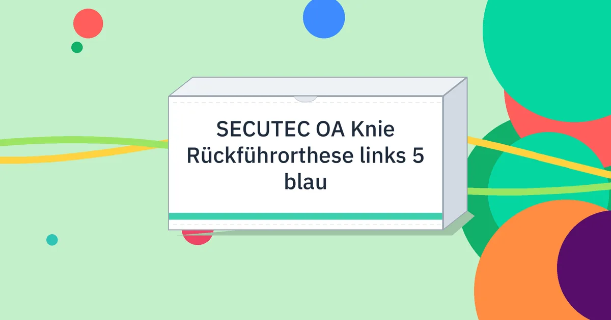 Symbolbild: Packung mit der Aufschrift SECUTEC OA Knie Rückführorthese links 5 blau (PZN 14254218) – Verfügbarkeit und Bezug in Apotheken in Frankfurt am Main